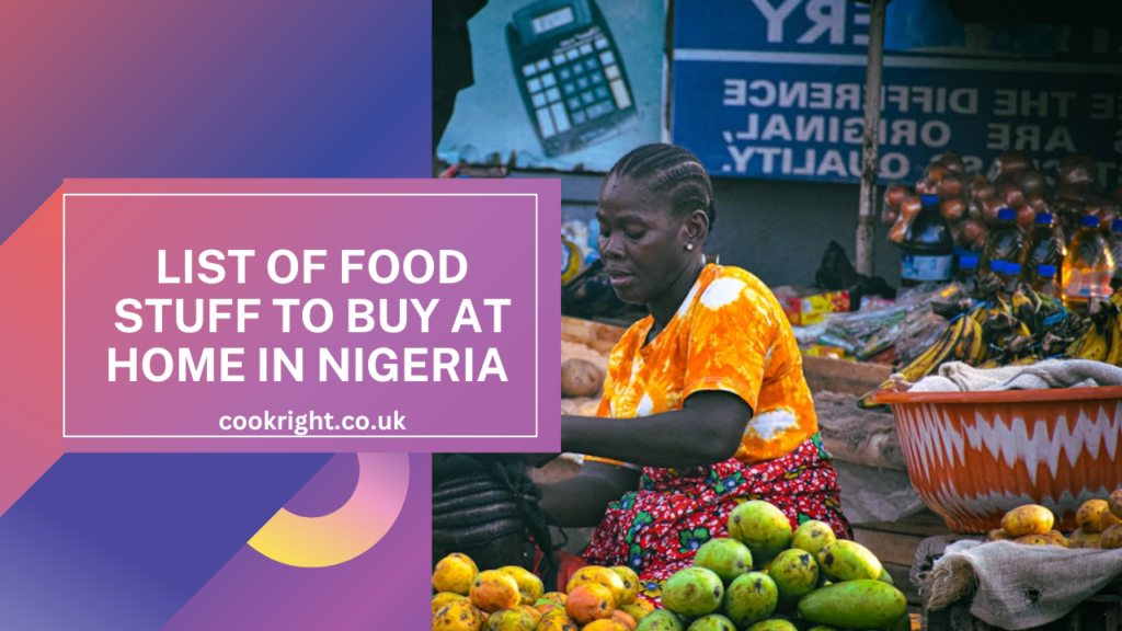 List Of Food Stuff To Buy At Home In Nigeria And Their Prices ...