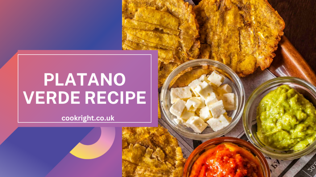 Platano Verde Recipe: How to Cook Green Plantains in Delicious ...